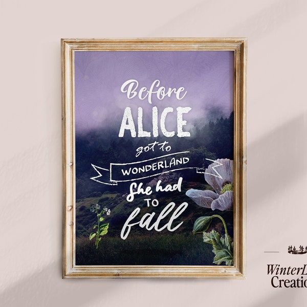 Before Alice Got to Wonderland She Had to Fall - Etsy