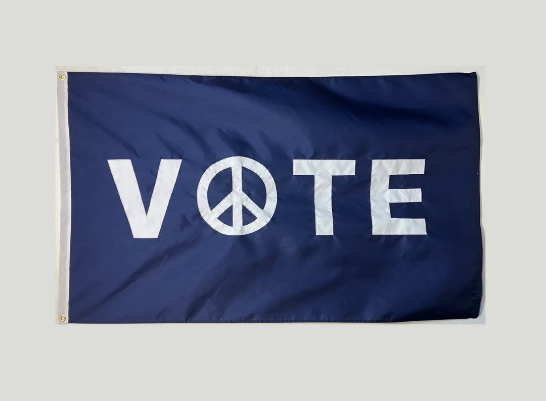 VOTE PEACE Flag: Vote With Peace Sign, 3'x5' Handsewn - Etsy