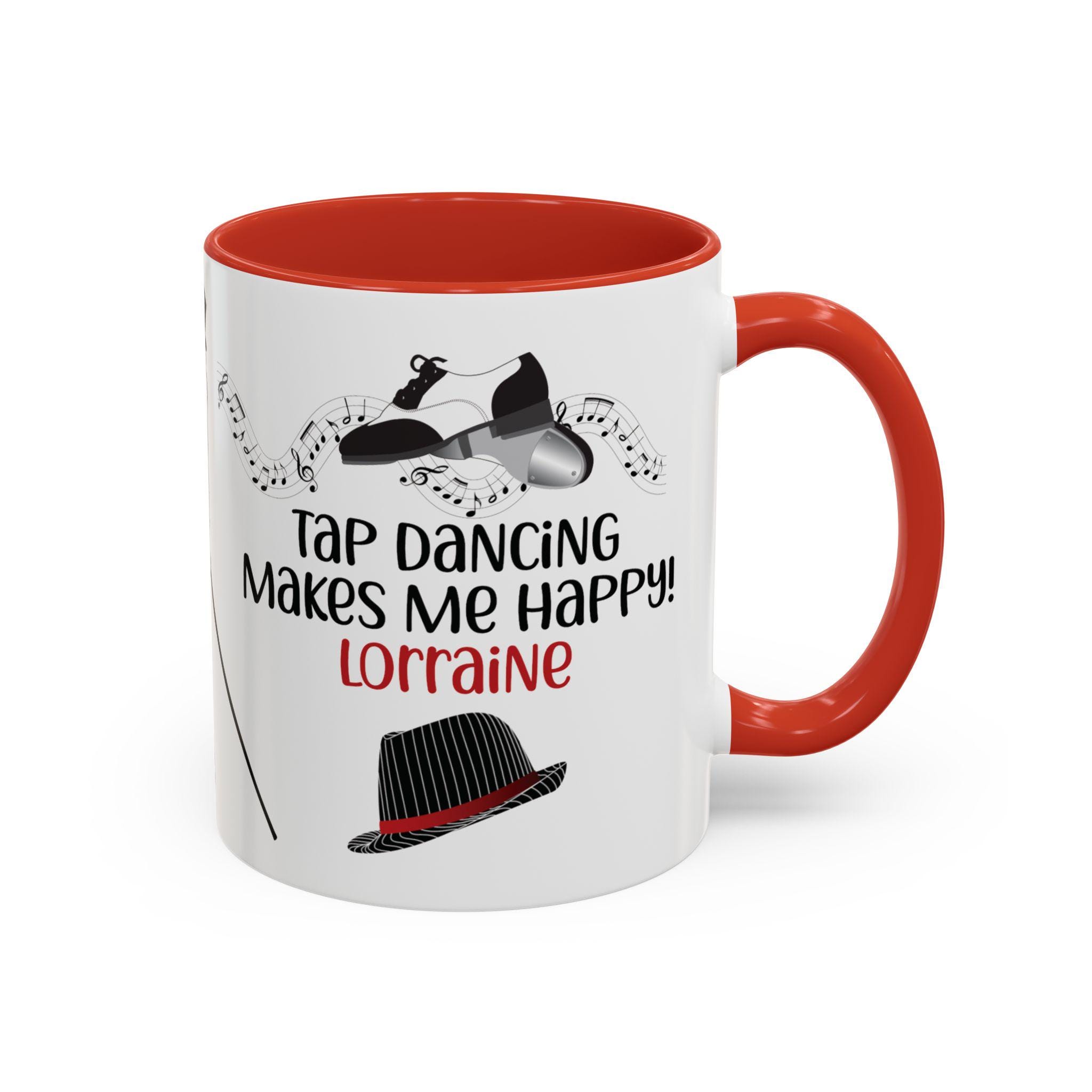 Personalized Tap Dancing Mug: Gift for Dancer, Coffee or Tea Drinker ...