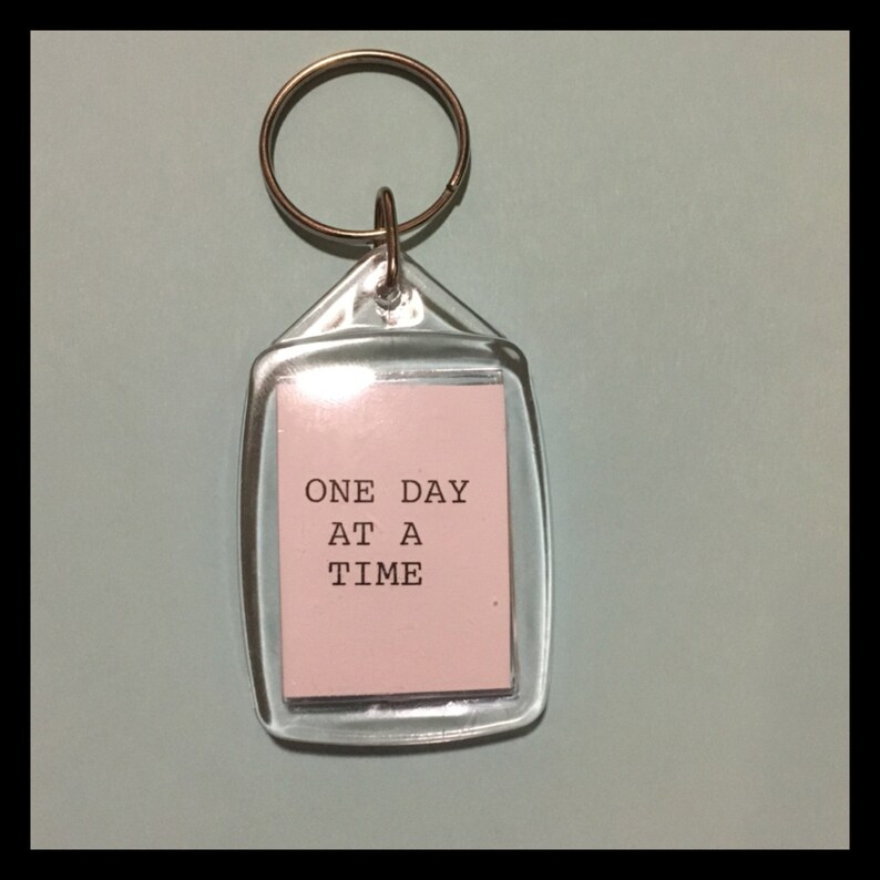 One Day at a Time hand Typed Quote Acrylic Keyring Keychain - Etsy ...