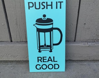 Push It Real Good | Etsy