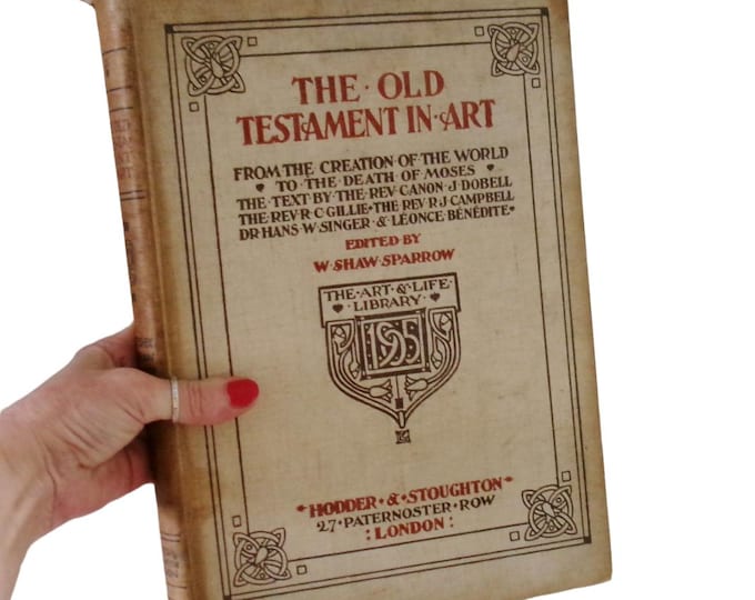 1905 the OLD TESTAMENT in ART Edited by Shaw Sparrow, Edwardian ...