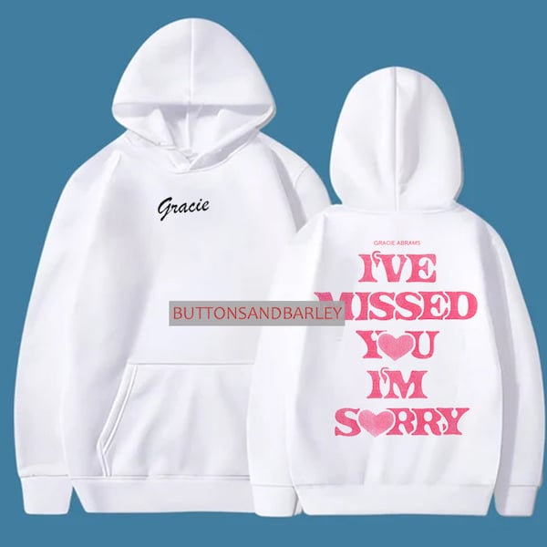 I Miss You Im Sorry Gracie Abrams Hoodie Etsy New Zealand