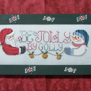 Be JOLLY, by GOLLY; Downloadable Pattern for Counted Cross Stitch; Cute ...