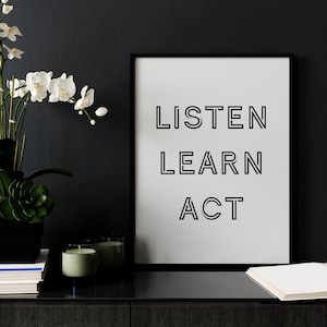 Listen Learn Act Printable Poster, Black Lives Matter Wall Art, Digital ...
