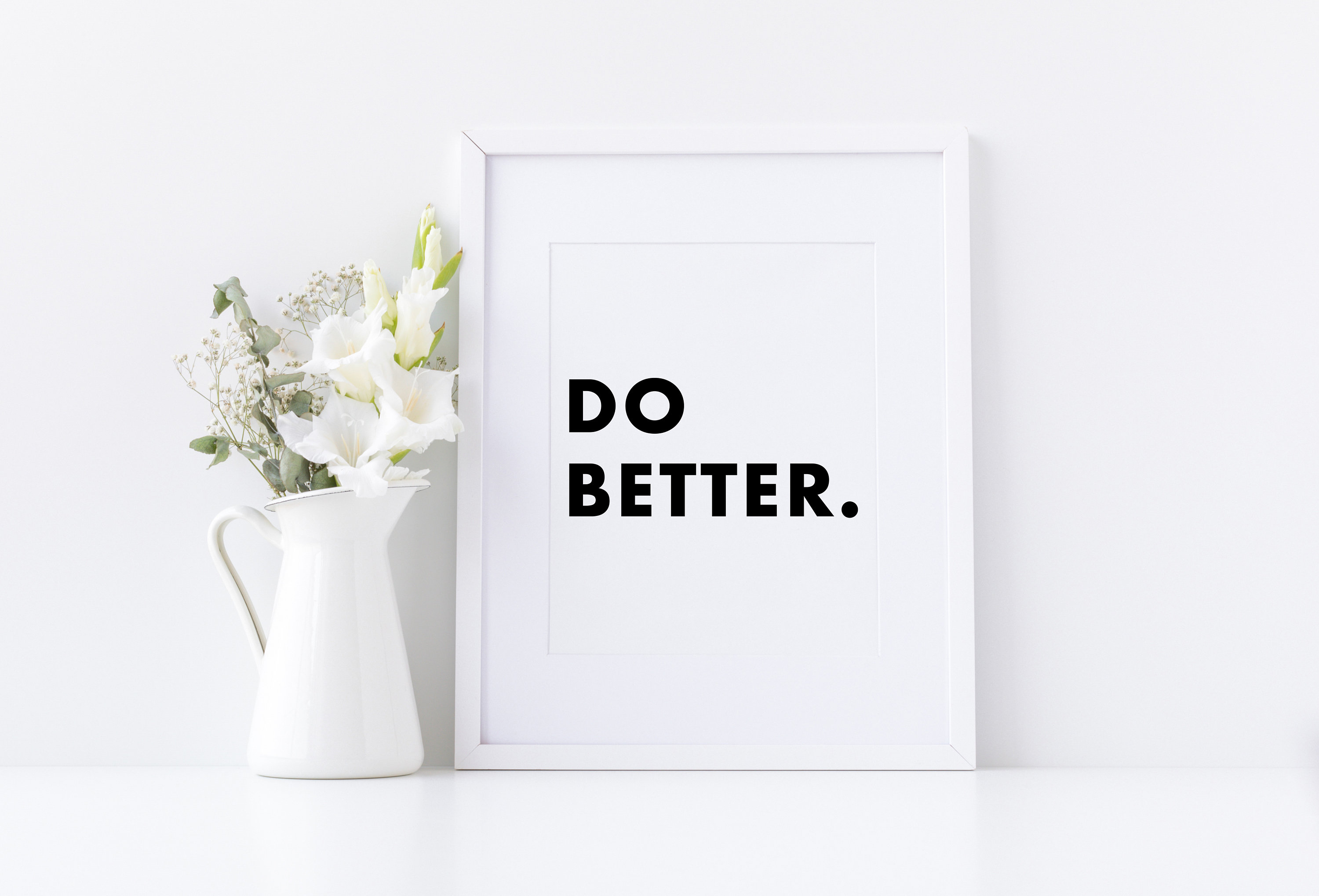 Do Better Printable Art, Inspirational BLM Quotes, Digital INSTANT ...
