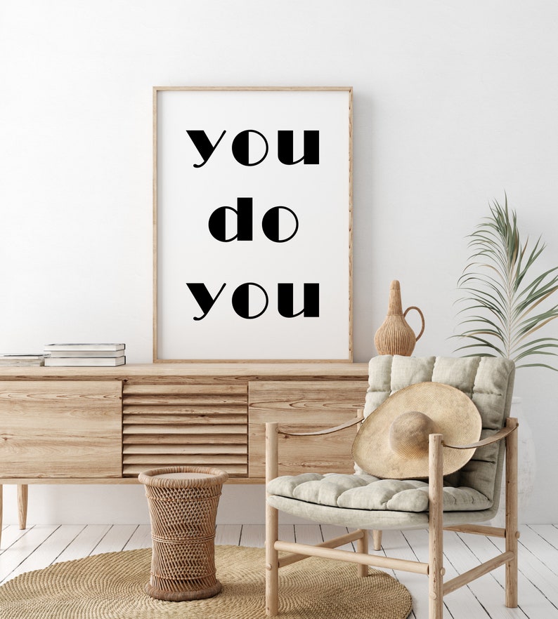 You Do You Poster, Printable Modern Wall Art, Jpg Digital INSTANT ...