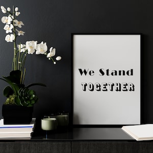 We Stand Together Printable Wall Art, Inspirational BLM Quote, Digital ...