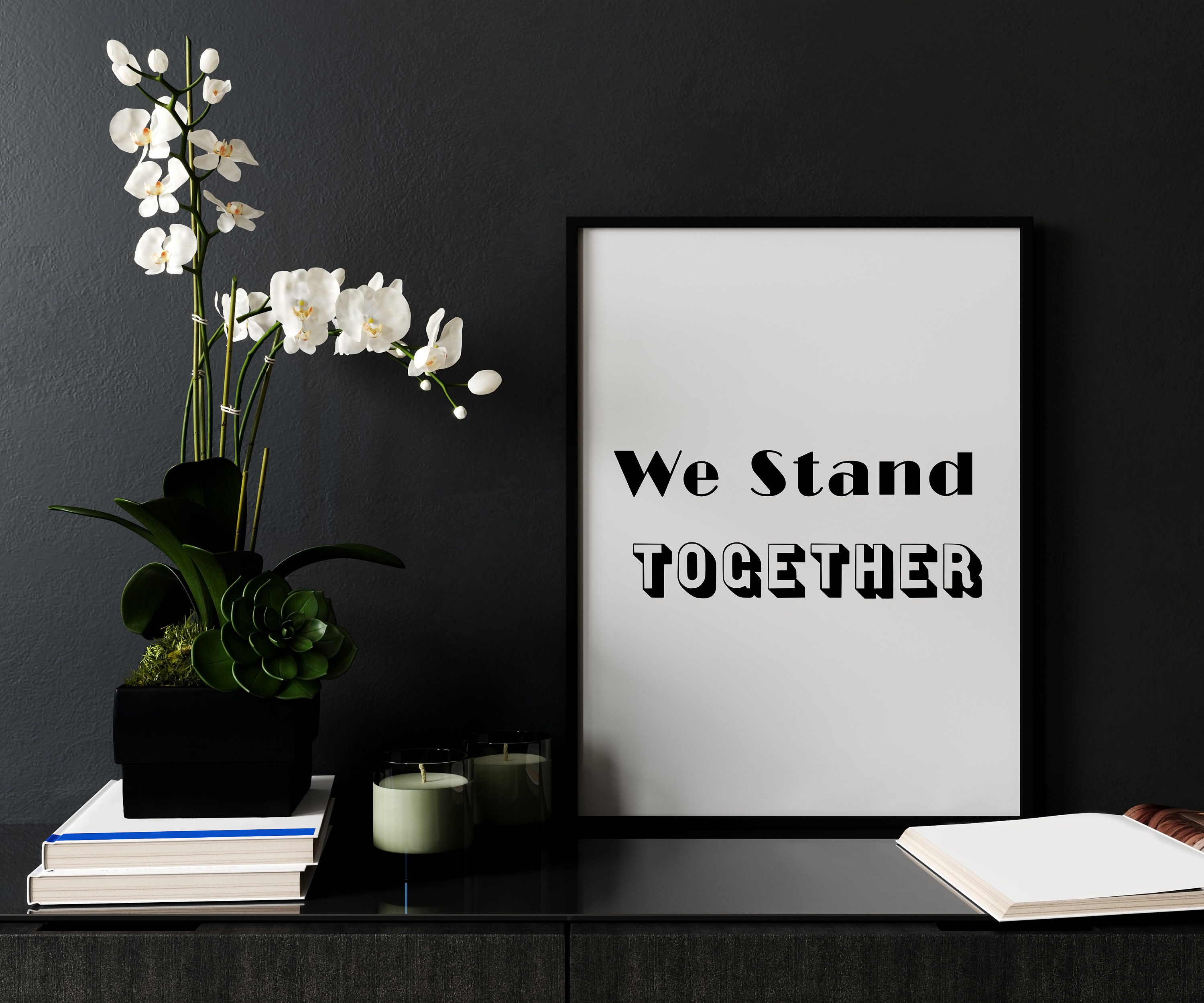We Stand Together Printable Wall Art, Inspirational BLM Quote, Digital ...