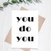 You Do You Poster, Printable Modern Wall Art, Jpg Digital INSTANT ...