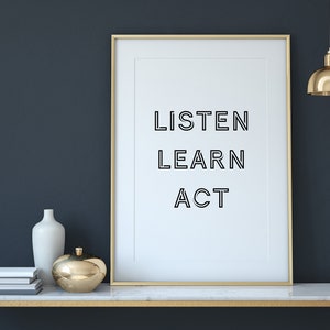 Listen Learn Act Printable Poster, Black Lives Matter Wall Art, Digital ...