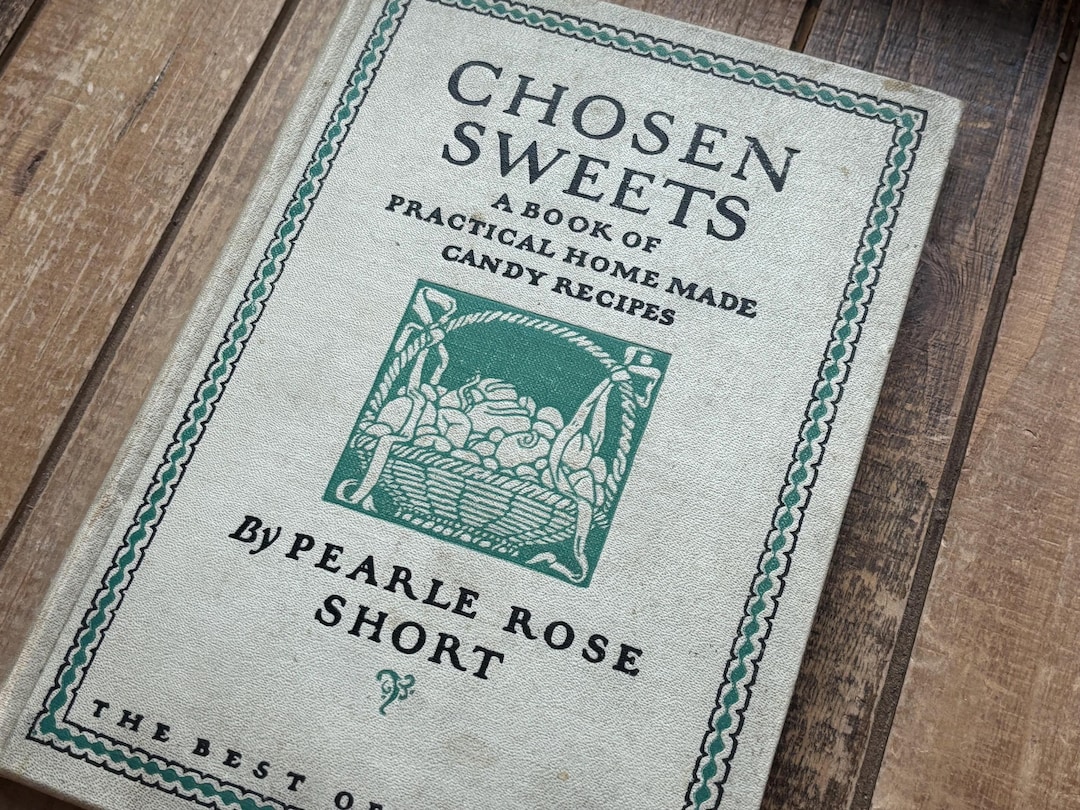 Vintage 1920s Candy Recipes Cookbook Sweet Treats Chocolate Fudge Candies Spring Easter ...