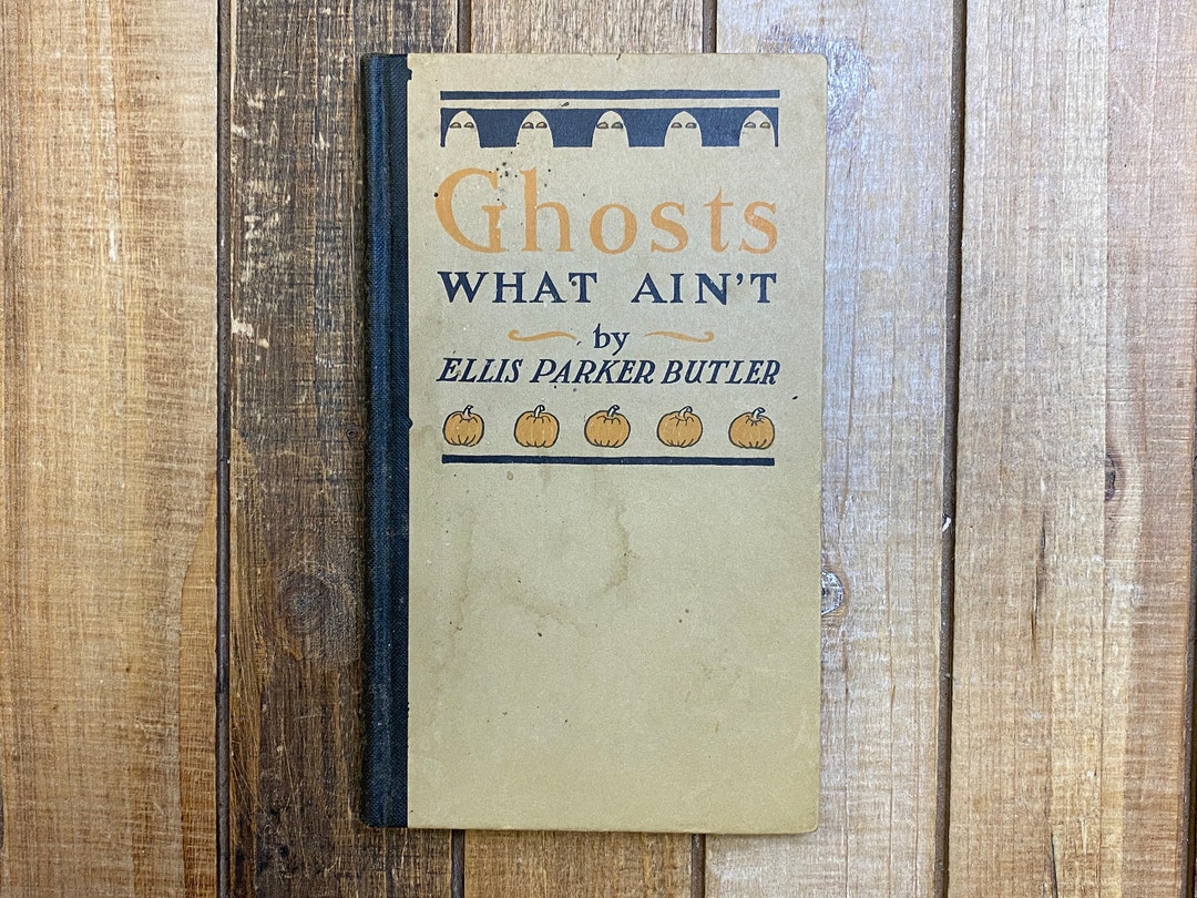 Vintage Halloween Book Ghosts What Aint Pumpkins Spooky Ghost Stories