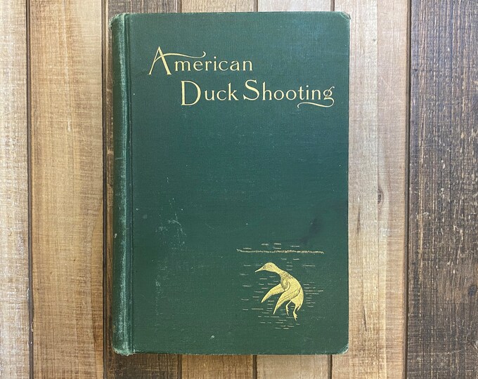 Vintage Duck Hunting Book American Duck Shooting Dad Gift Man Cave ...