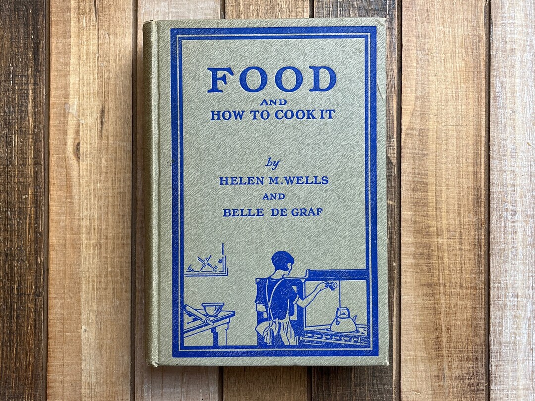 Vintage Cook Book Mid Century Kitchen Food and How to Cook It Vintage ...