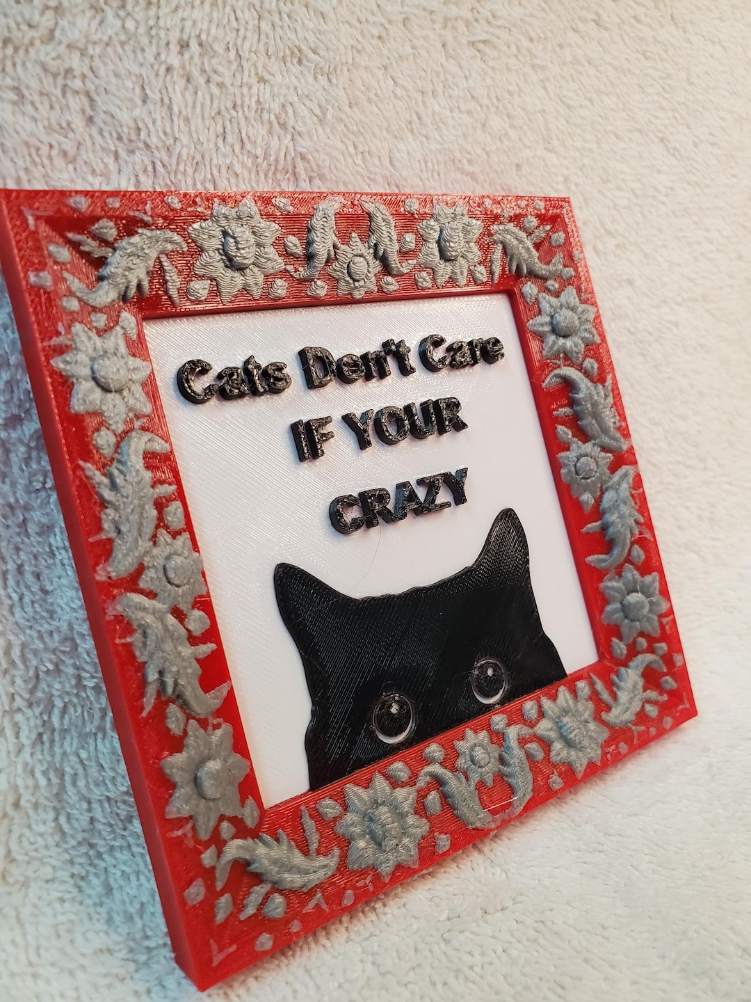 Cat Wall Hanging Funny Cat Sign Cats Don't Care If You're Crazy ...