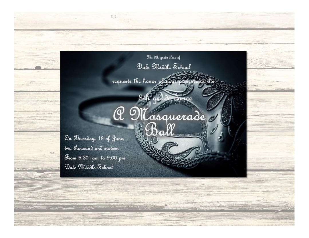 A Masquerade Ball- School Dance/prom-homecoming Invitation/card ...