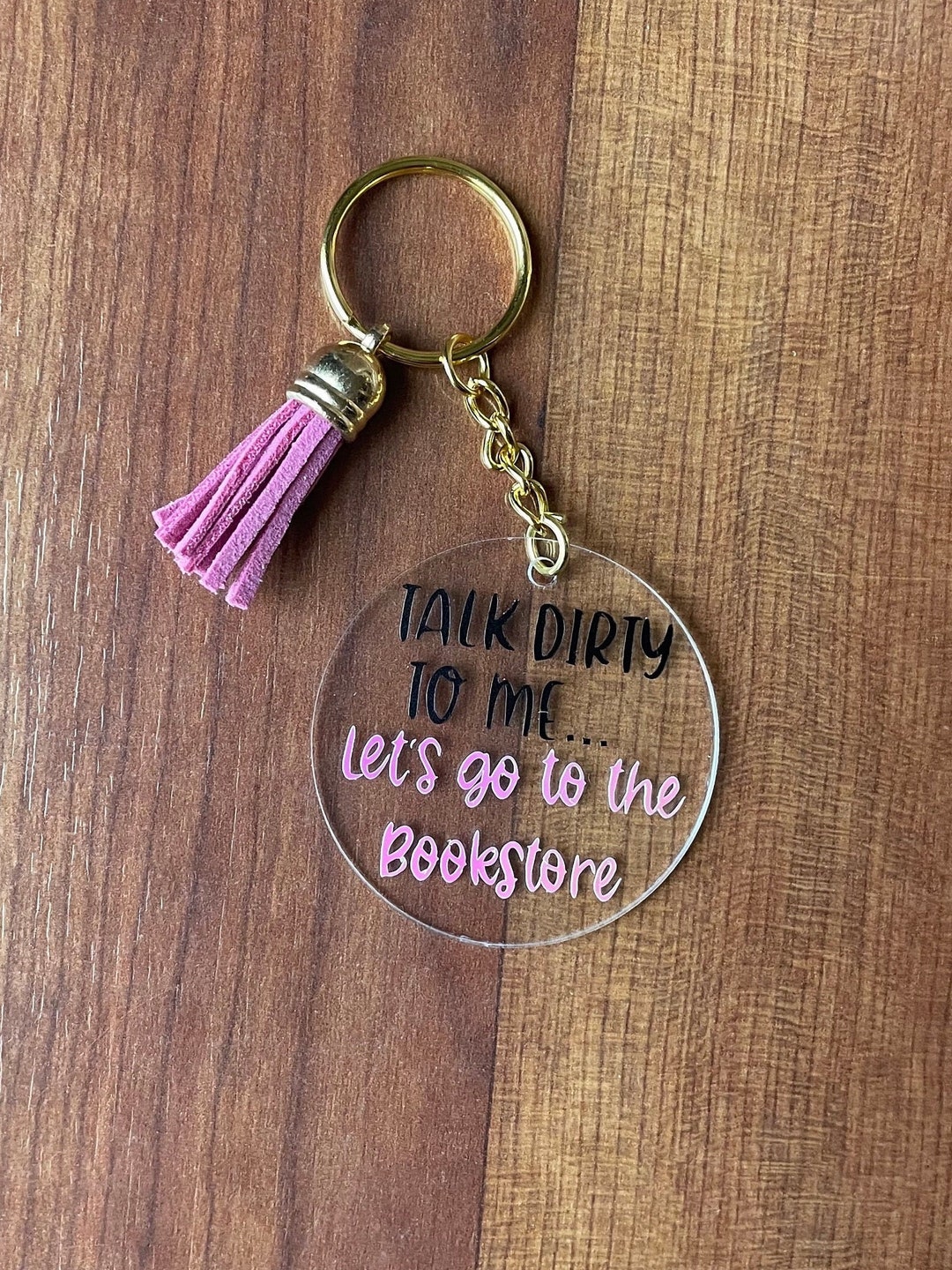 Talk Dirty to Me… Lets Go to the Bookstore. Holographic Acrylic ...