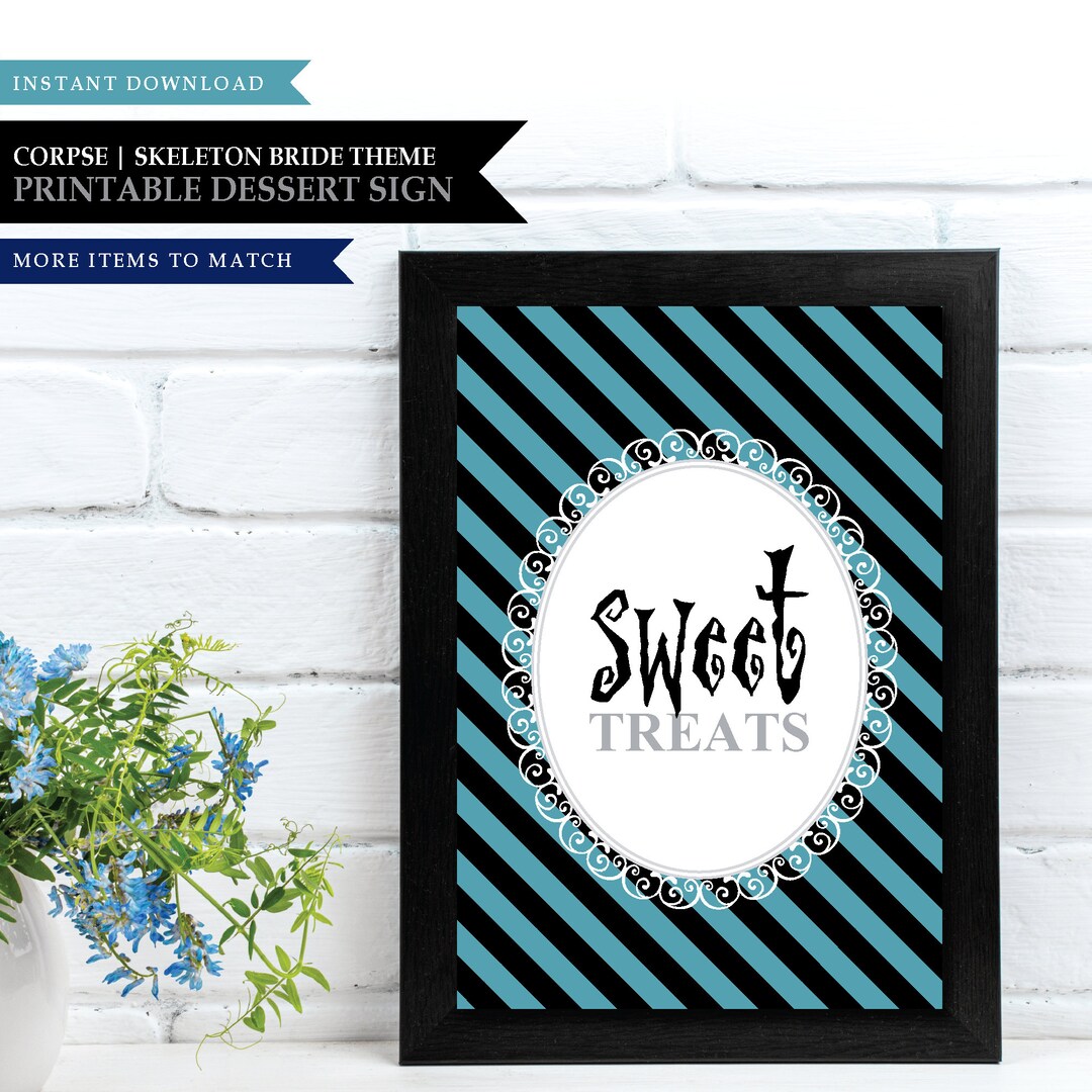 Corpse *skeleton Bride* Theme / Printable Dessert Treat Sign / Love is ...