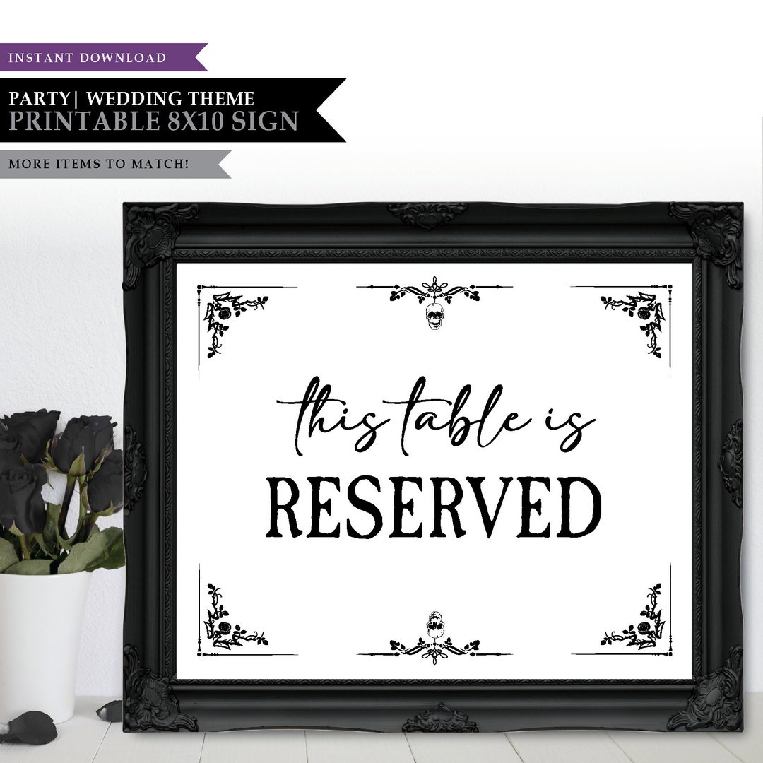 Skeleton 'white Rose' Theme *printable Table Reserved Sign* Wedding ...