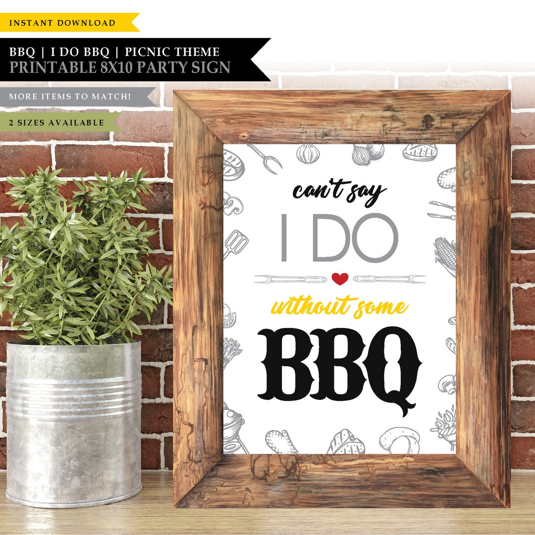 I Do Barbecue 'backyard BBQ Black' Theme *printable Welcome Sign* Cant ...