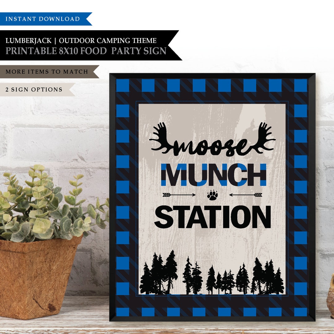 Lumberjack 'blue Flannel' Theme *printable Moose Munch Station Sign ...