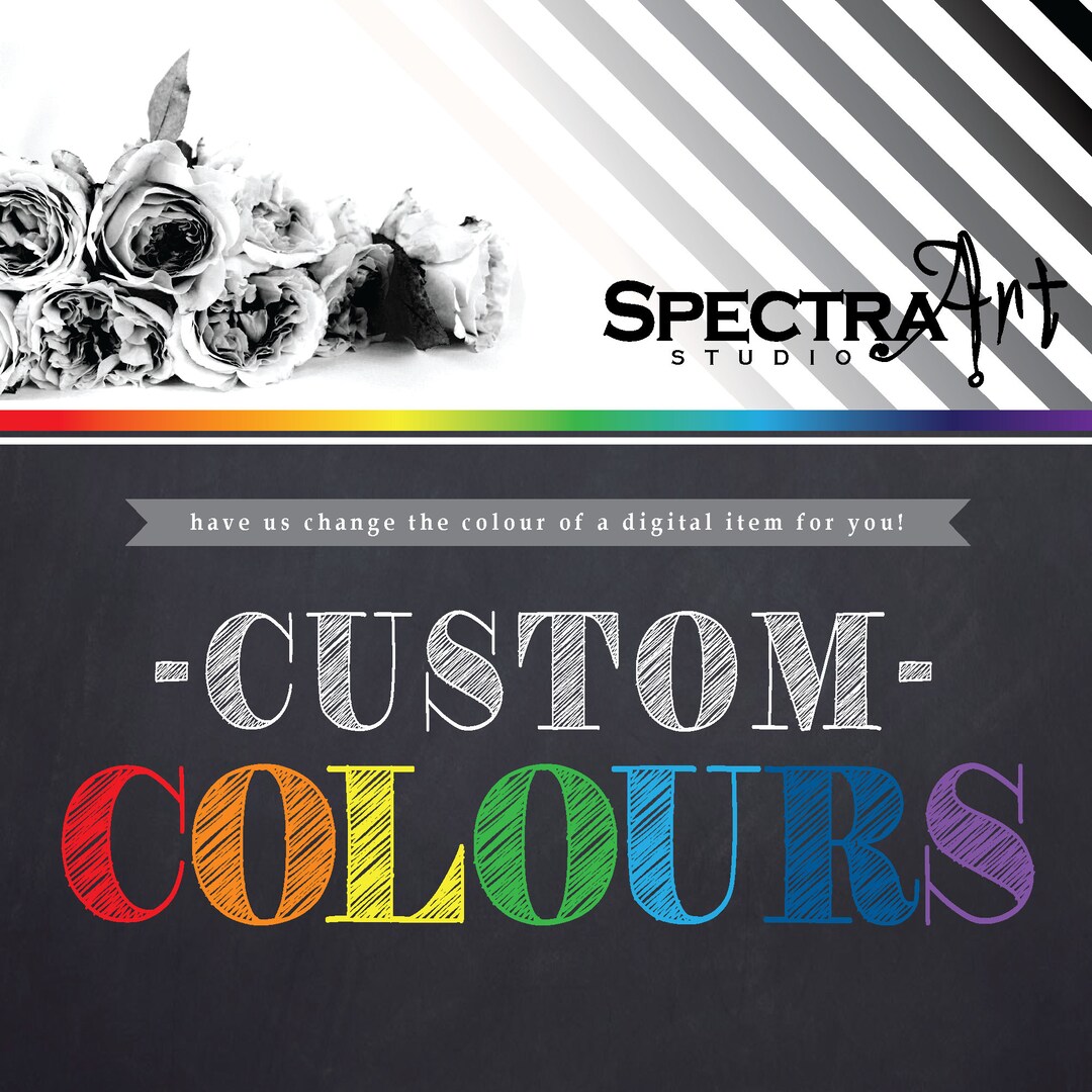 CUSTOM 'colour Change' Order *digital Colour Edit for Printables ...