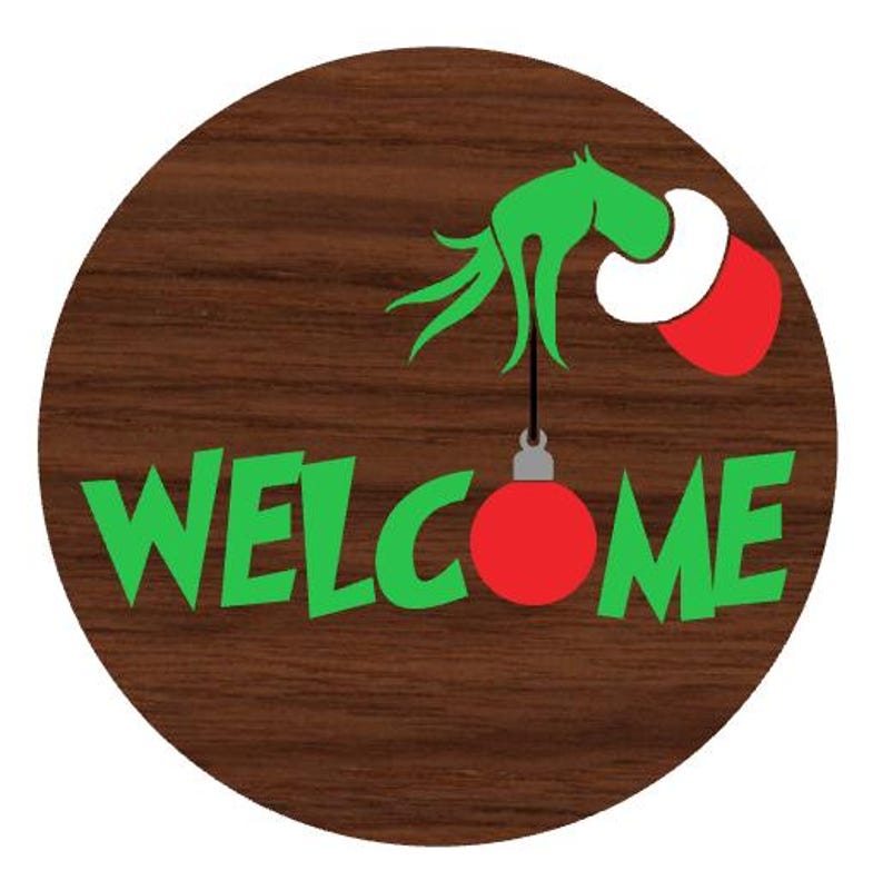 Digital File: Grinch Welcome SVG File for Wood Round Decoration - Etsy