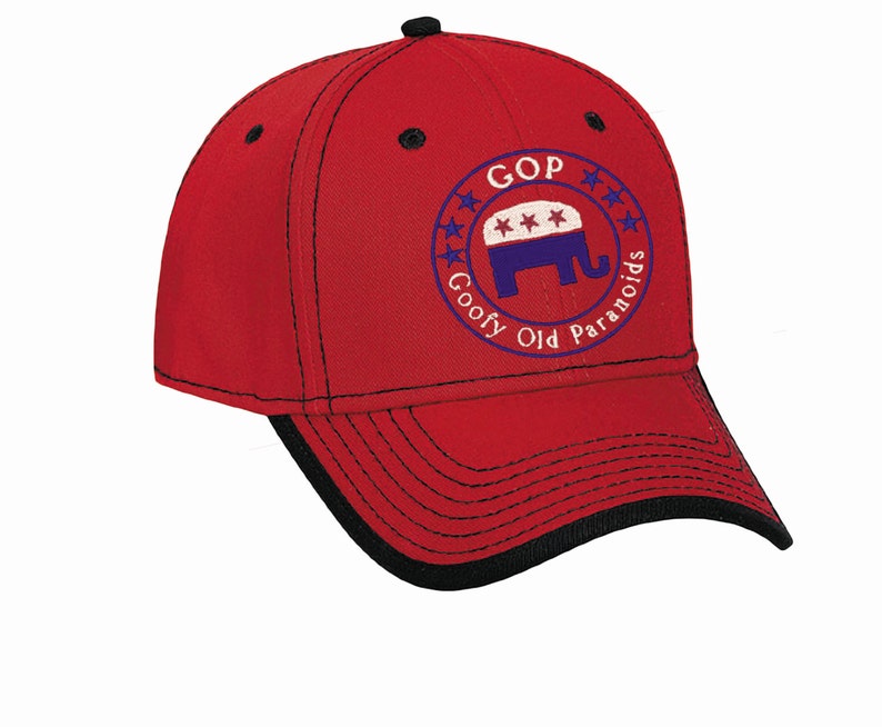 Funny Political Embroidery Baseball Cap for a GOP Goofy Old Paranoid ...