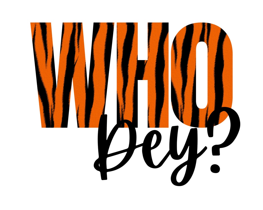 Who Dey Cincinnati Bengals Fan Slogan Art, Digital Download, Ohio, NFL ...