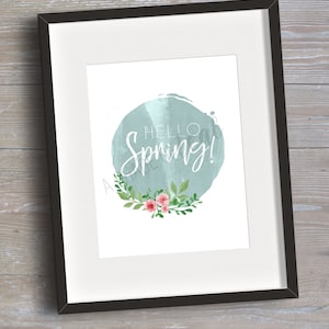 Hello Spring! Printable Sign V2 // INSTANT DOWNLOAD // Spring ...