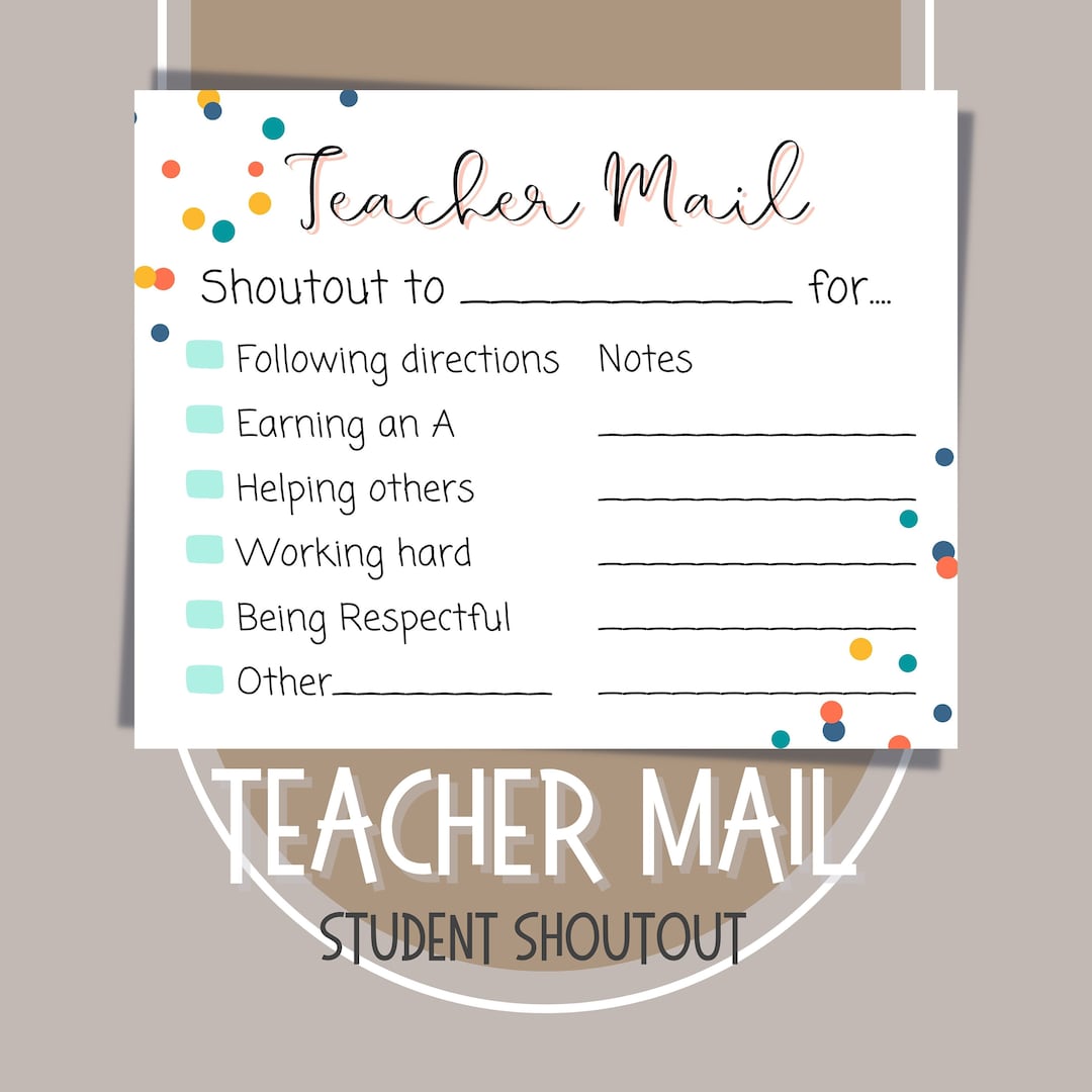 Teacher Mail, Printable Classroom Resources, Student Shoutout, Note to ...