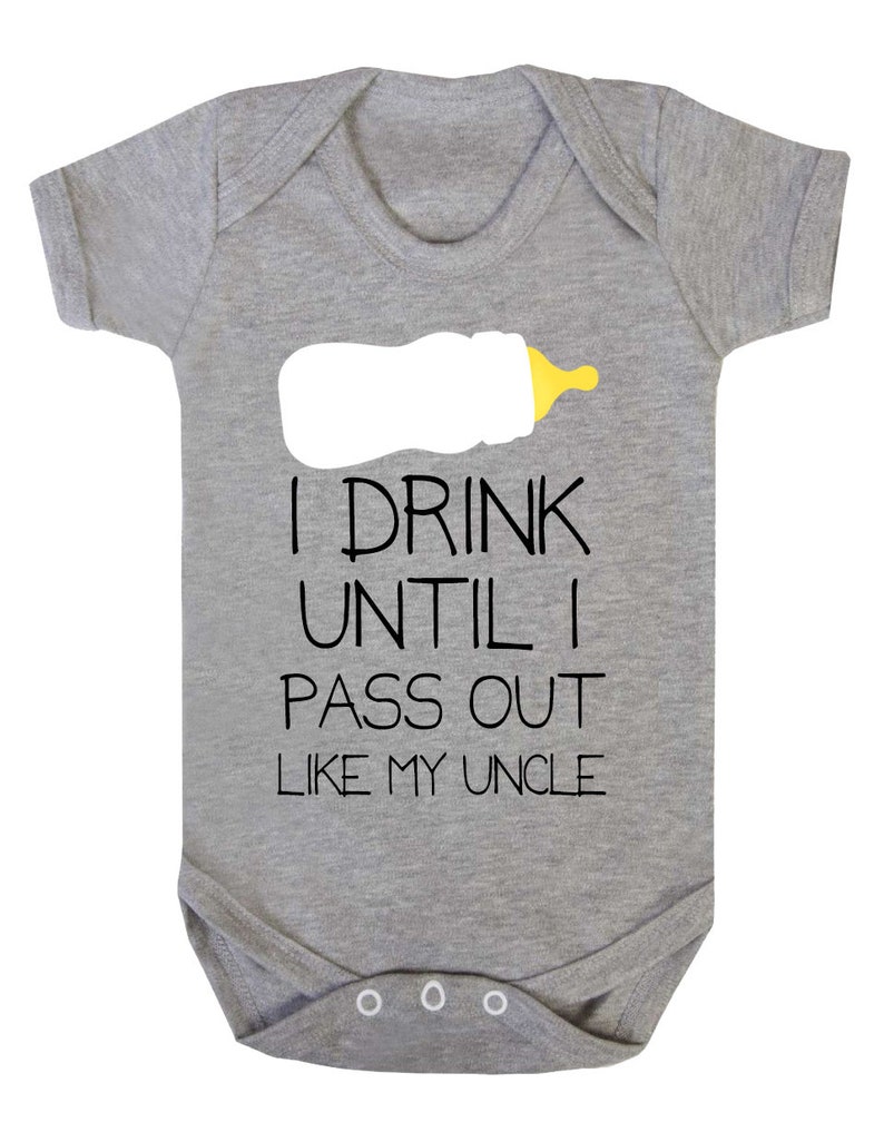I Drink Until I Pass Out Like My Uncle Baby Grow Funny Uncle | Etsy
