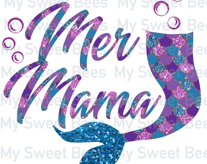 Mer Mama Mermaid Glitter Mermaid Tail Sublimation Digital - Etsy
