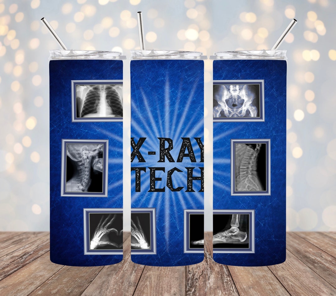 X-ray Tech Radiology 20 Oz Skinny Tumbler PNG File Sublimation Digital ...