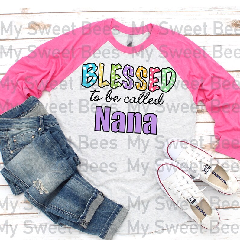Blessed to Be Called Nana Sublimation Digital Download | Etsy