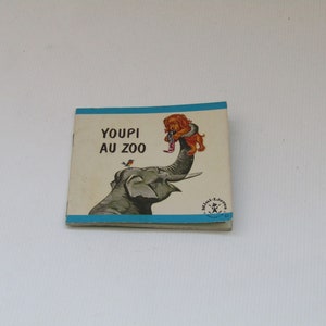 Vintage French Children's Book Yupi Au Zoo, French Kid's Book, French ...