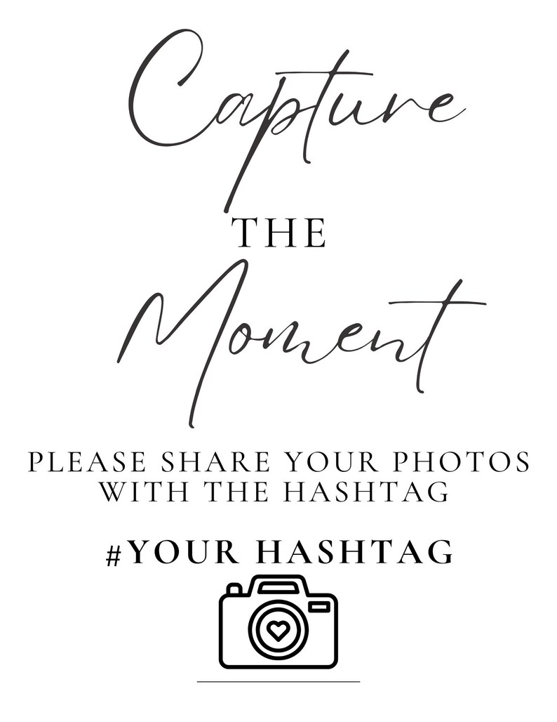 Capture the Moment Sign, Printable & Customizable Table Sign, Wedding ...