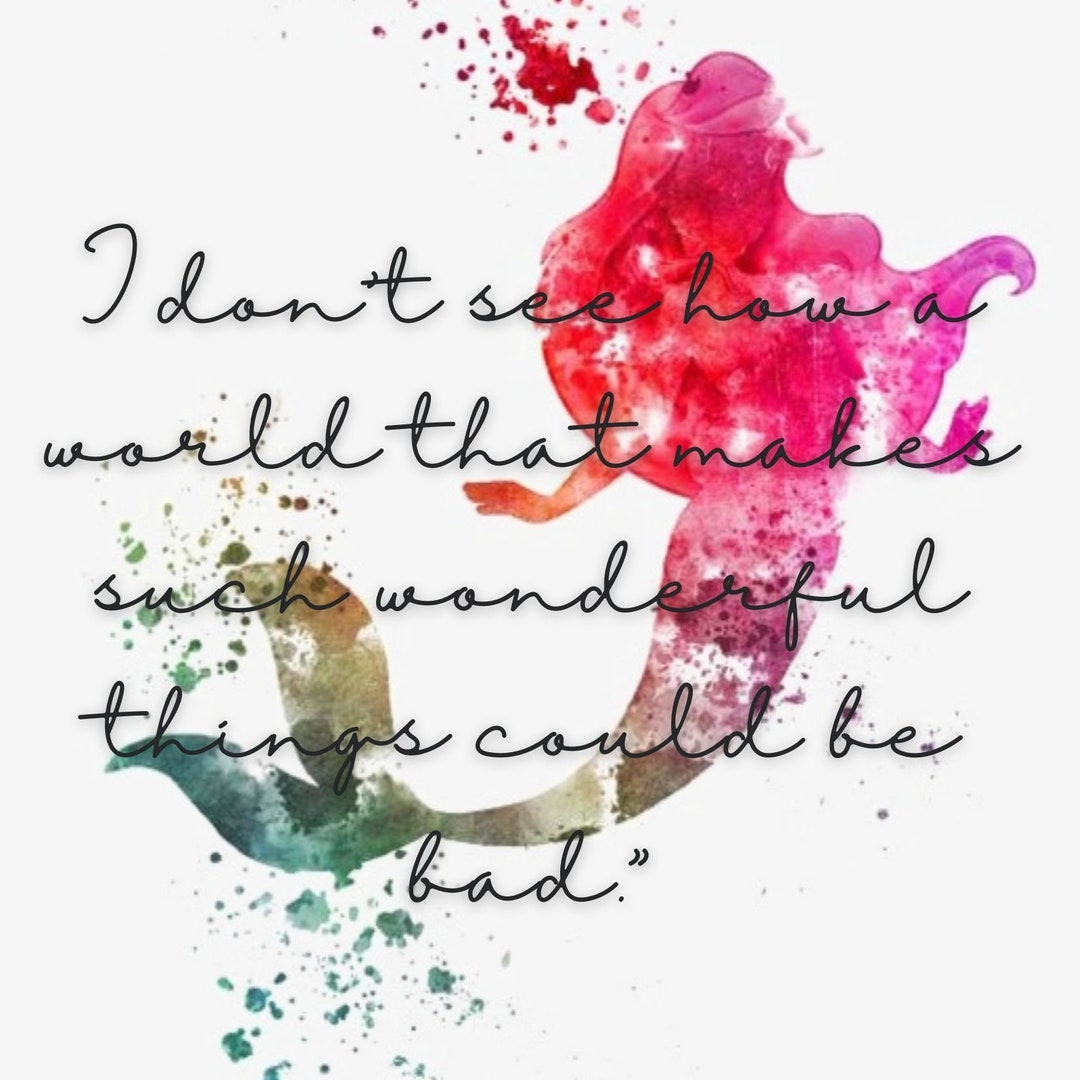 Little Mermaid Quote, Ariel Quote, Watercolor Quote, Digital Print - Etsy