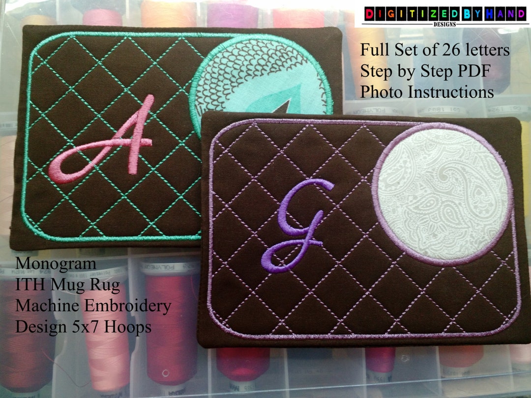 ITH Mug Rug Monogram Design - in the Hoop Embroidery ITH Designs ITH ...