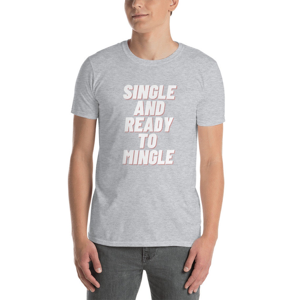 Single and Ready to Mingle Short-sleeve Unisex T-shirt - Etsy