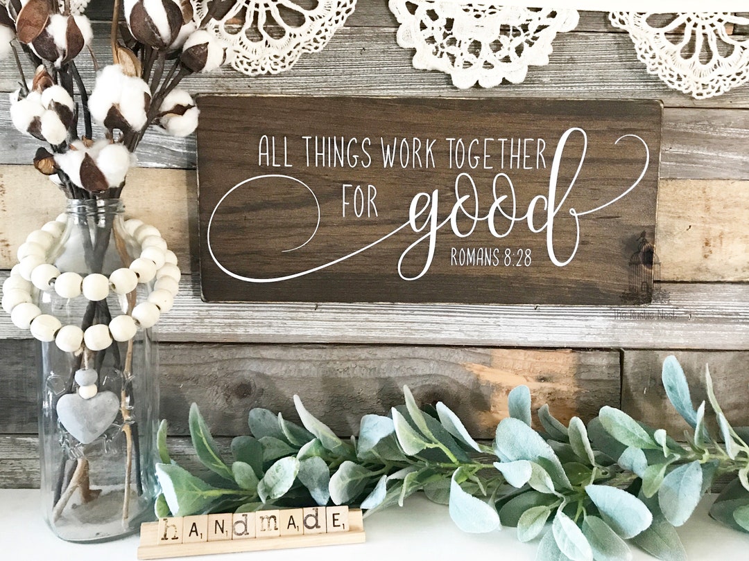 All Things Work Together for Good | Romans 8:28 | Scripture Wall Art ...