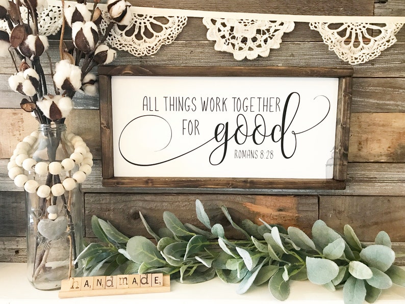 All things work together for good Romans 8:28 Scripture | Etsy
