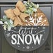 Painted 'let It Snow' Winter Door Sign: Round Snowflake Door Hanger - Etsy