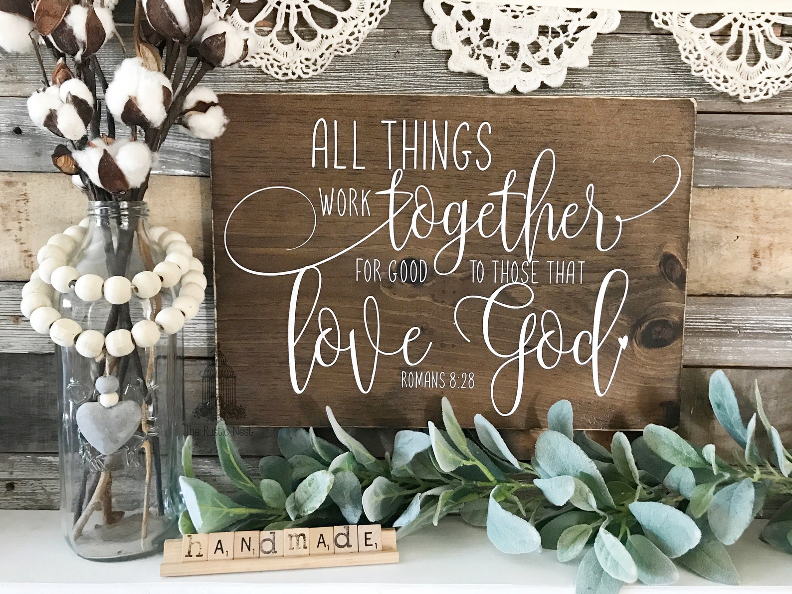 All Things Work Together for Good to Those That Love God | Romans 8:28 ...