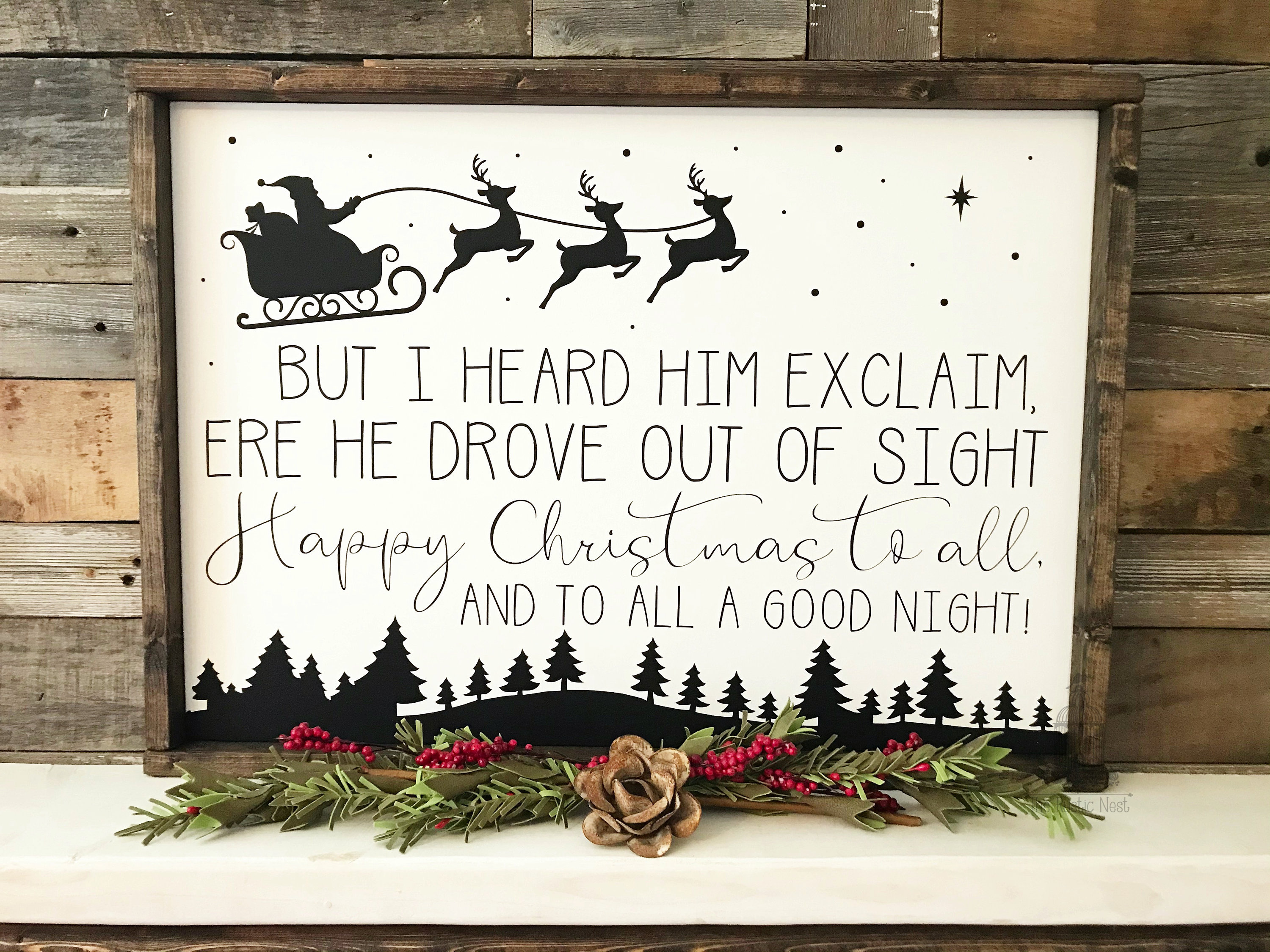 But I heard him exclaim 'ere he drove out of sight Happy | Etsy