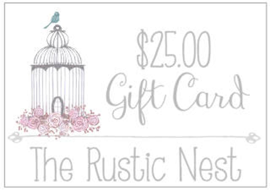 The Rustic Nest Gift Card 25.00 Gift Card Store Credit Gift Certificate ...