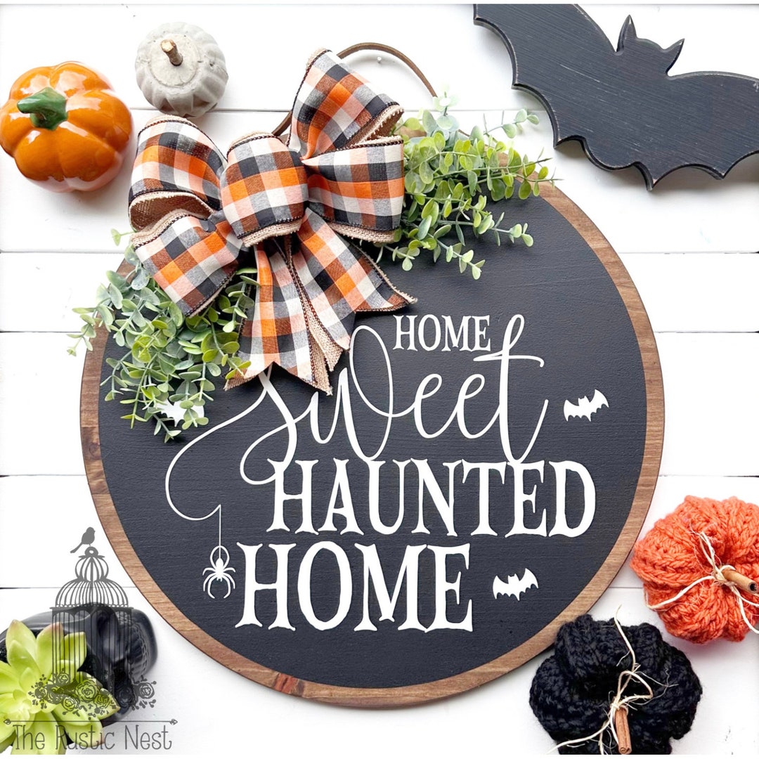 Home Sweet Haunted Home Front Door Hanger Halloween Front Door Sign ...