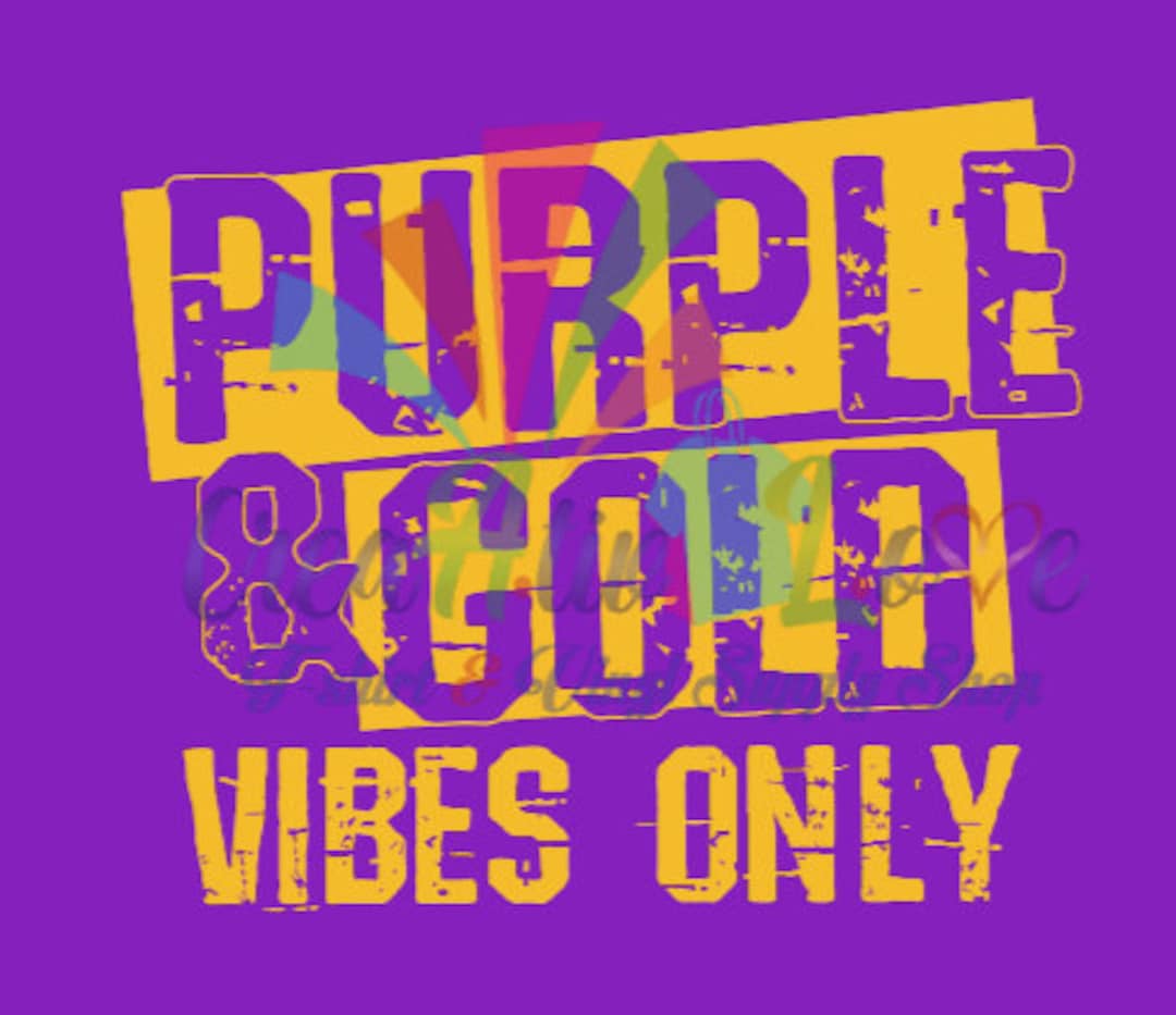 Purple and Gold Vibes Only Digital File - Etsy