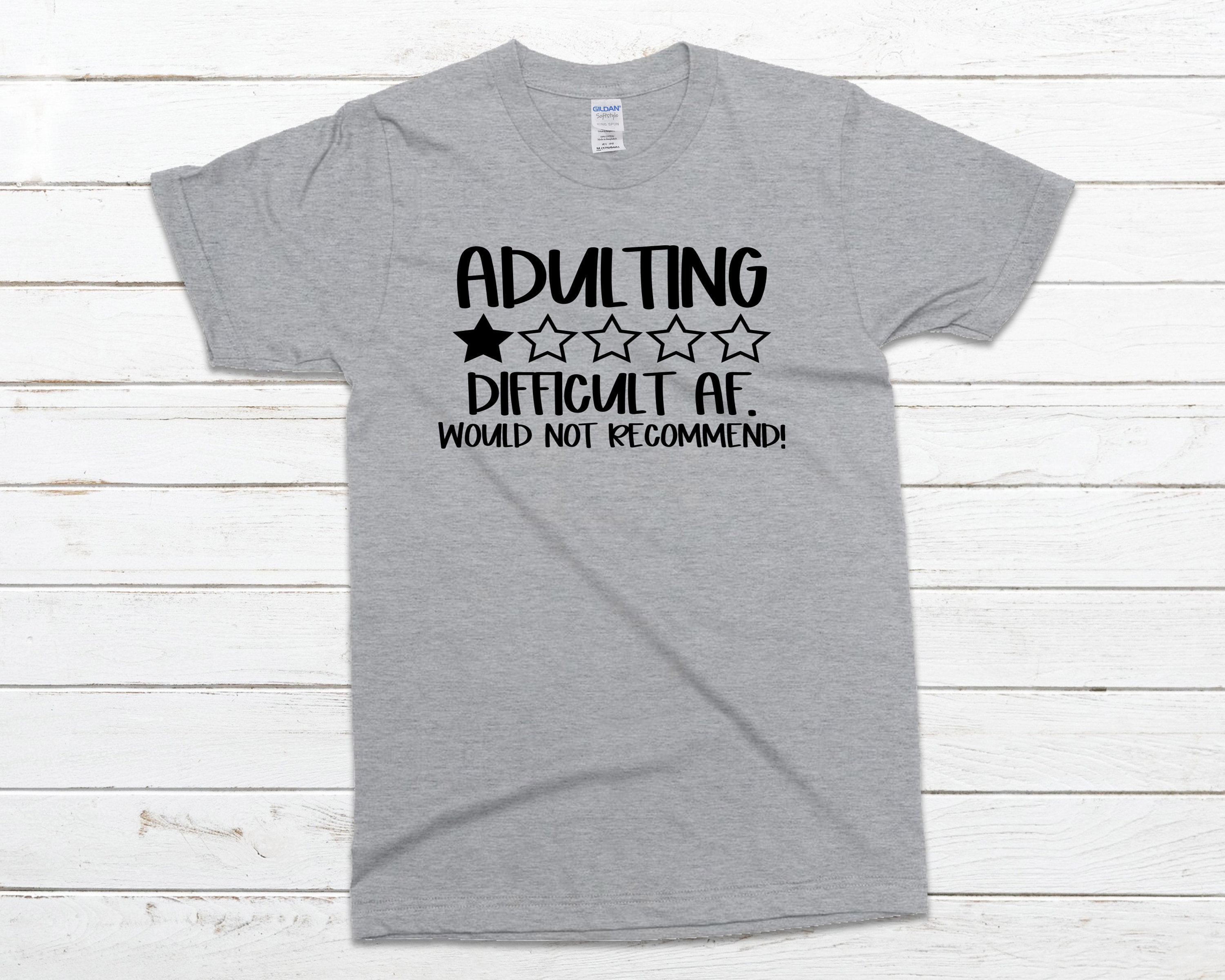 Unisex Adulting One Star Review Shirt